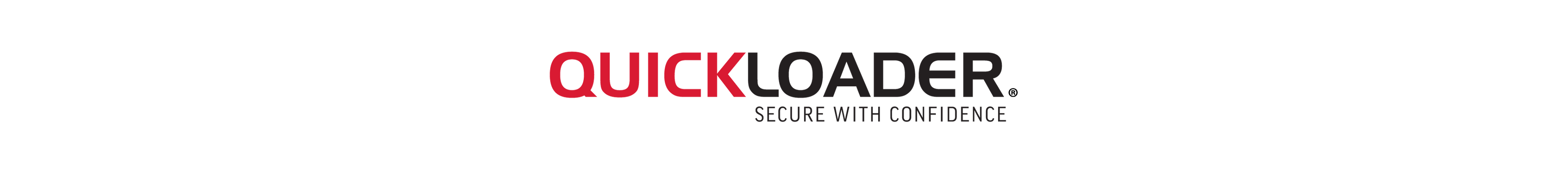 Quickloader® - Secure with Confidence